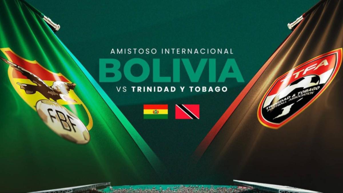 Cambio de horario en amistoso Bolivia vs Trinidad y Tobago - La Patria ...