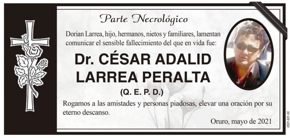 Parte Necrológico: Dr. CÉSAR ADALID LARREA PERALTA (Q. E. P. D.) - La ...