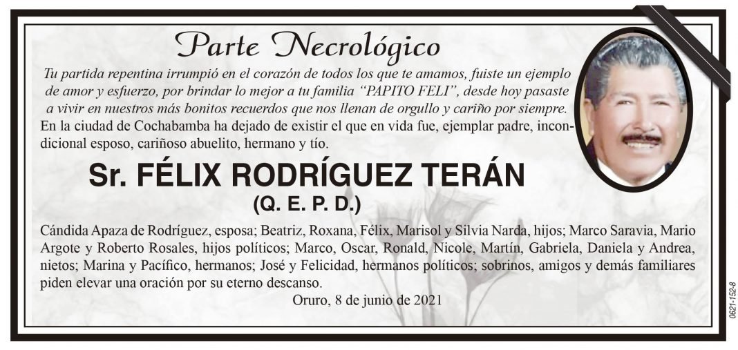 Parte Necrológico: Sr. FÉLIX RODRÍGUEZ TERÁN (Q. E. P. D.) - La Patria ...