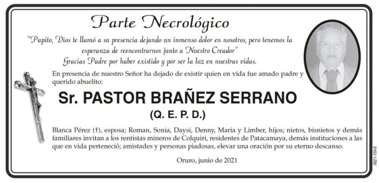 Parte Necrológico: Sr. PASTOR BRAÑEZ SERRANO (Q. E. P. D.) - La Patria ...